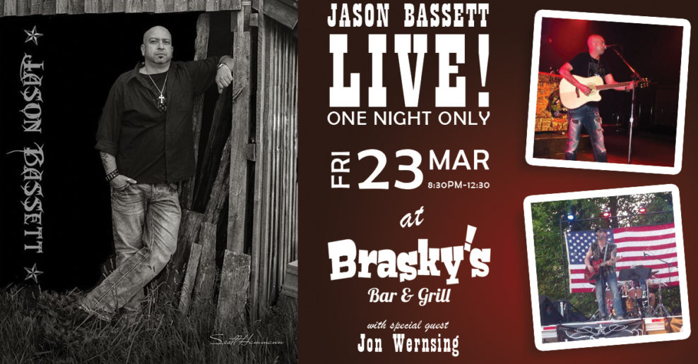 Jason Bassett - LIVE! - Braskys Bar & GrillBraskys Bar & Grill